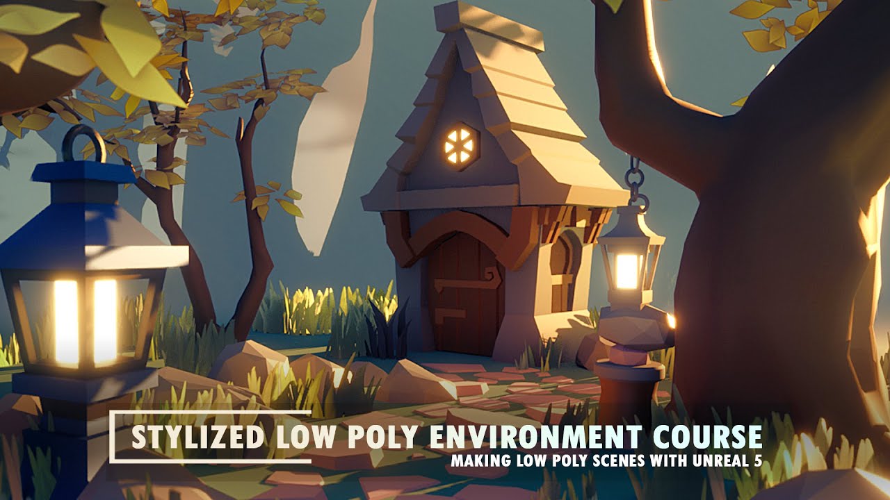 How to make a stylized low poly environment in Unreal 5 - Course Preview - YouTube