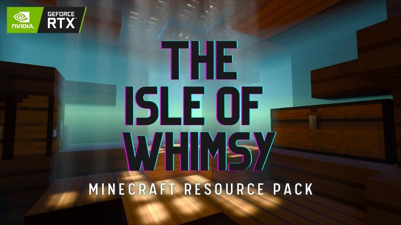 The Isles of Whimsy Pack | Minecraft RTX - YouTube