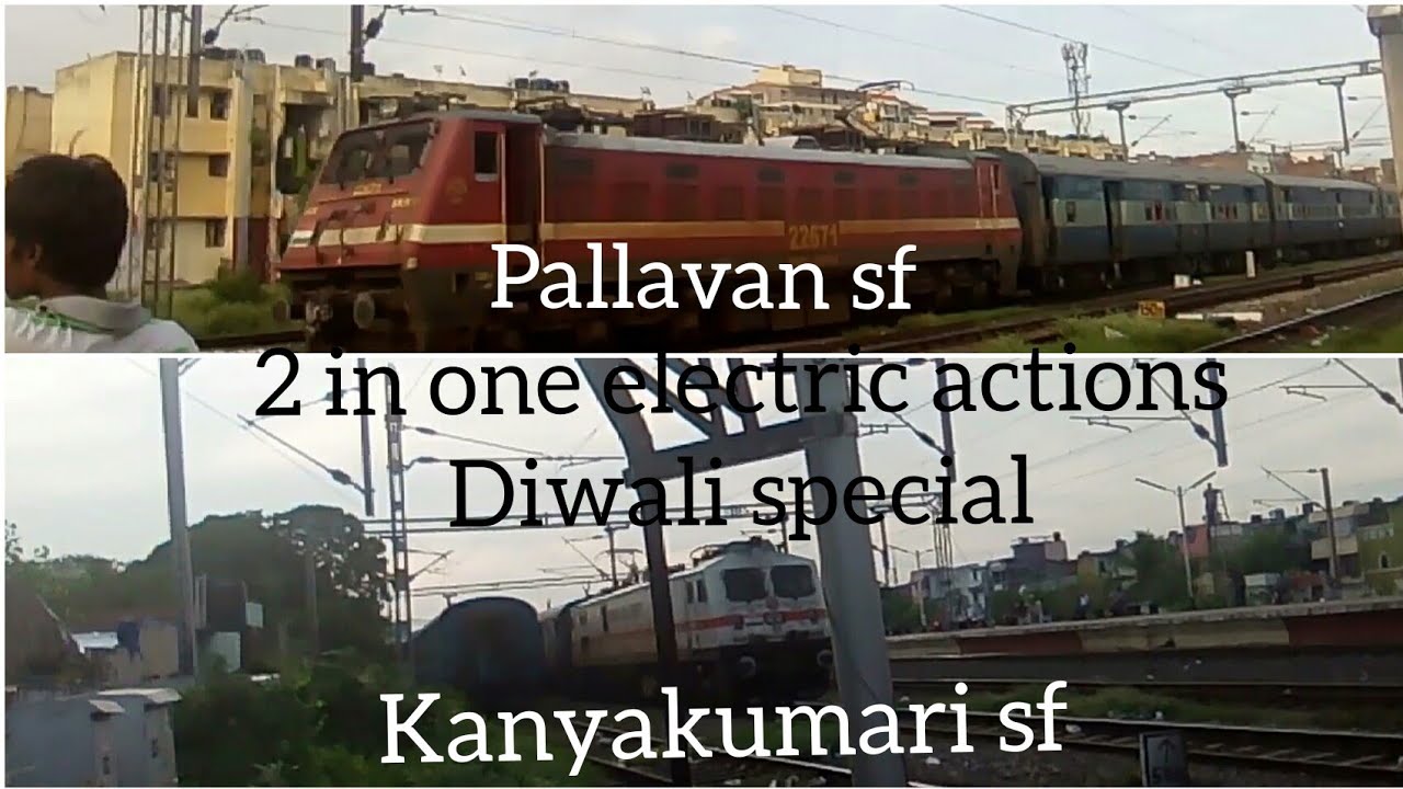 PALLAVAN SF EXP and KANYAKUMARI SF EXP MEETS AT CHETPET 2 in one ...