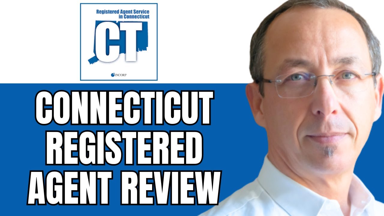 Connecticut Registered Agent LLC Review : Services , Requirements ...