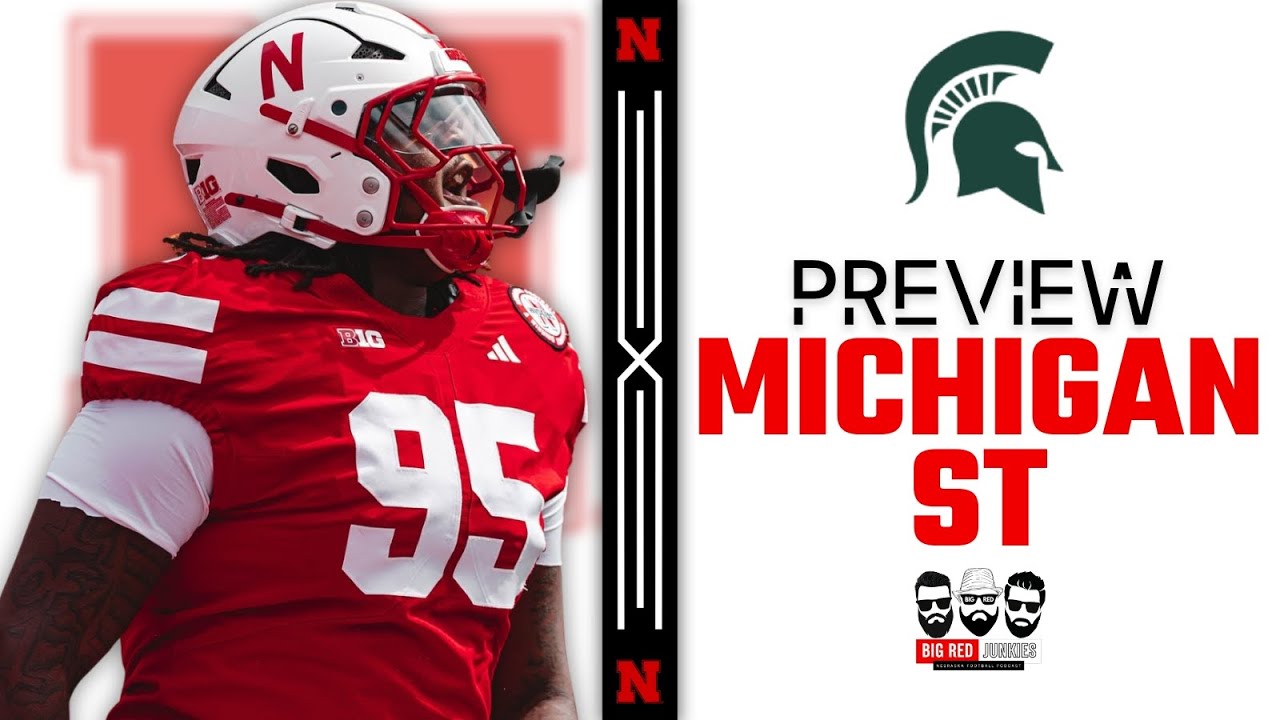 Nebraska vs Michigan State PREVIEW: Can Huskers Air It Out & Fix the ...