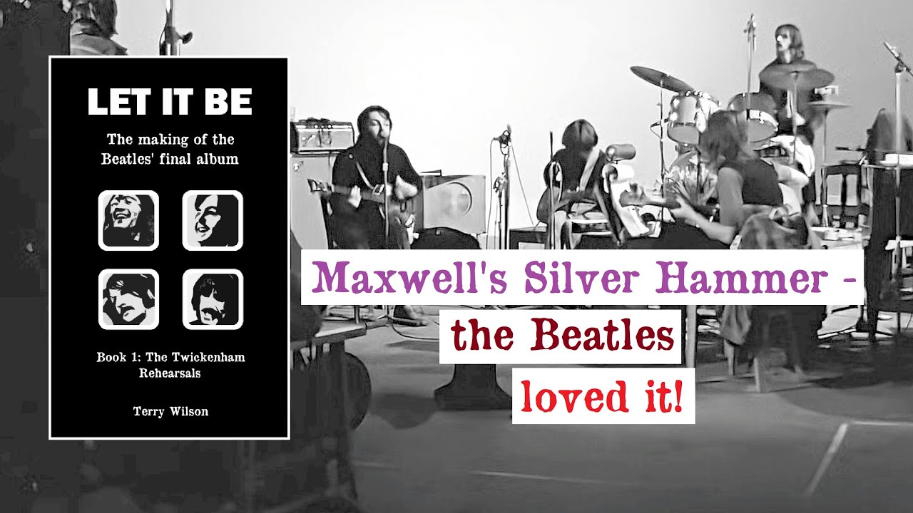 Maxwell's Silver Hammer - a song the Beatles liked to play! - YouTube