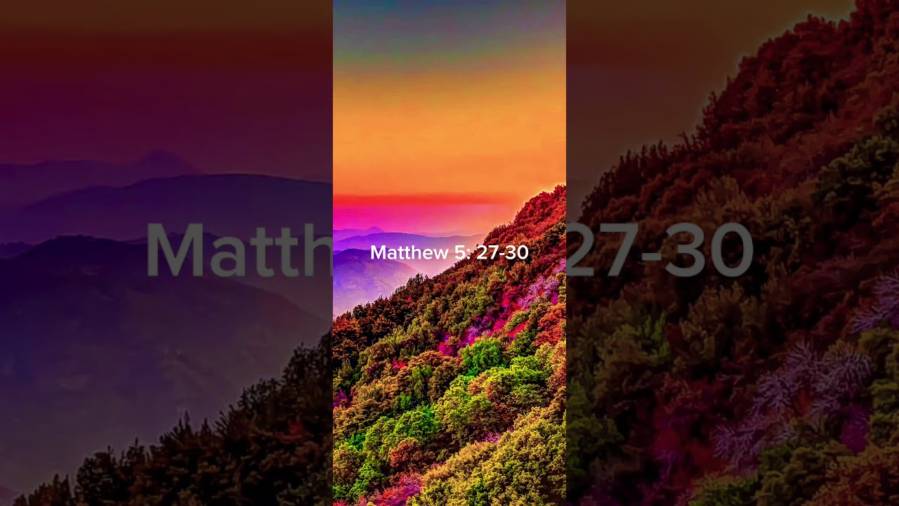 Matthew Chapter 5 Verse 27 30 YouTube Matthew Chapter 5 Verse 27 30 YouTube