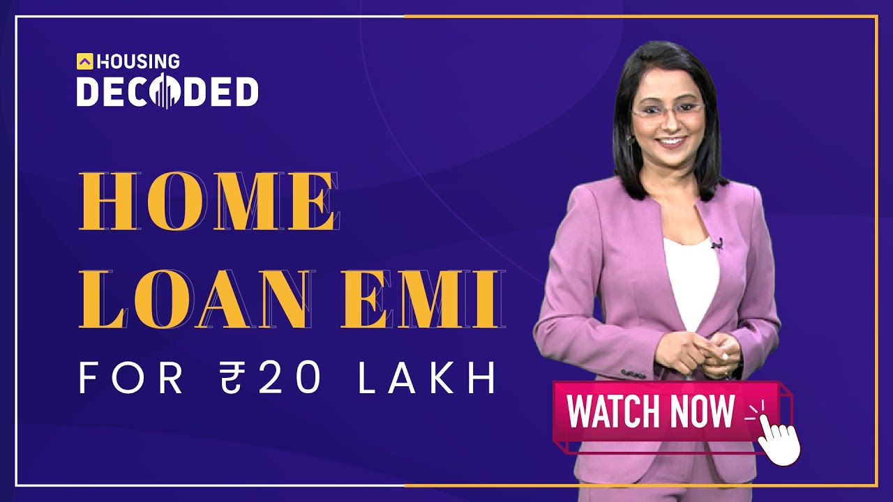Home Loan EMI Calculation: Examples and Factors | Housing Decoded ...