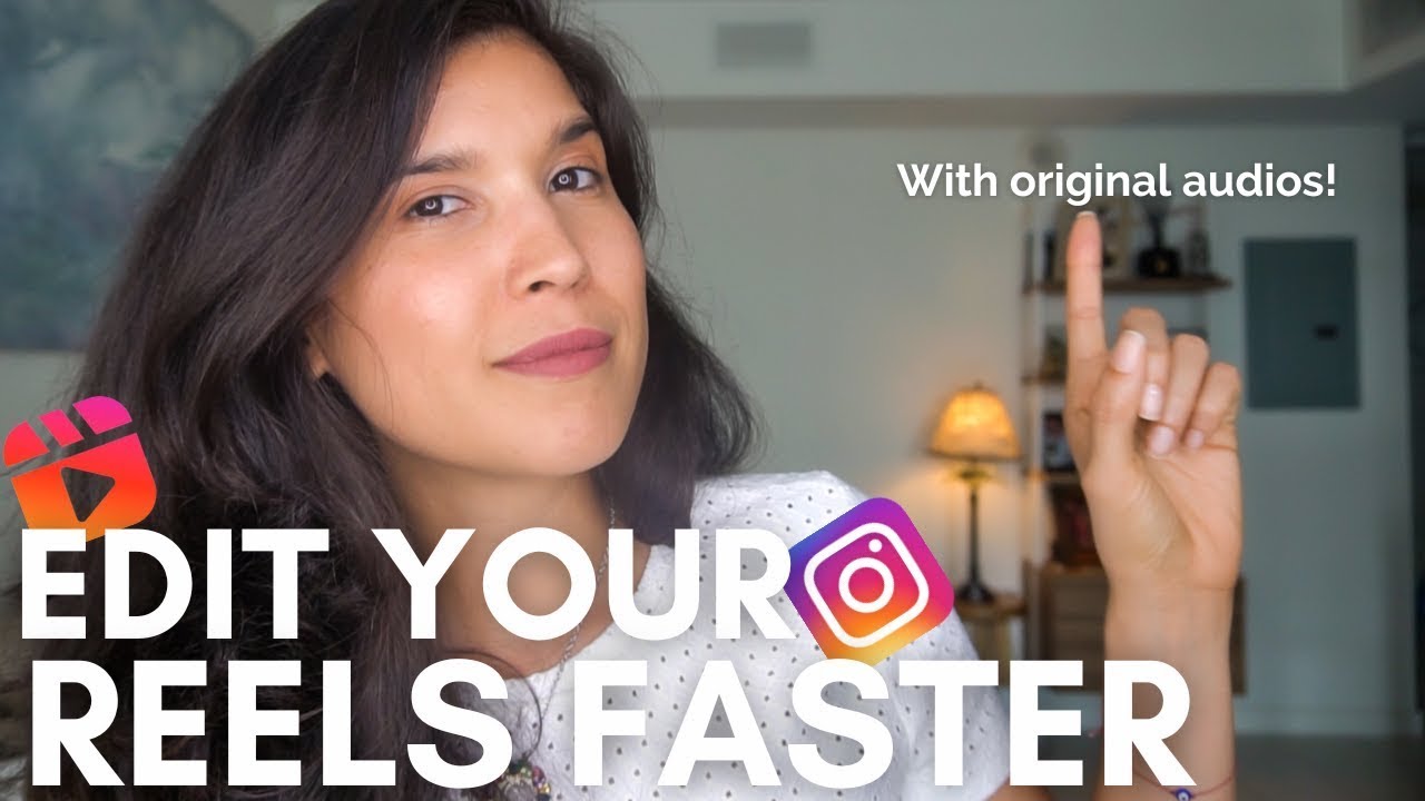 Reels video editing templates- How to use them with original audio ...