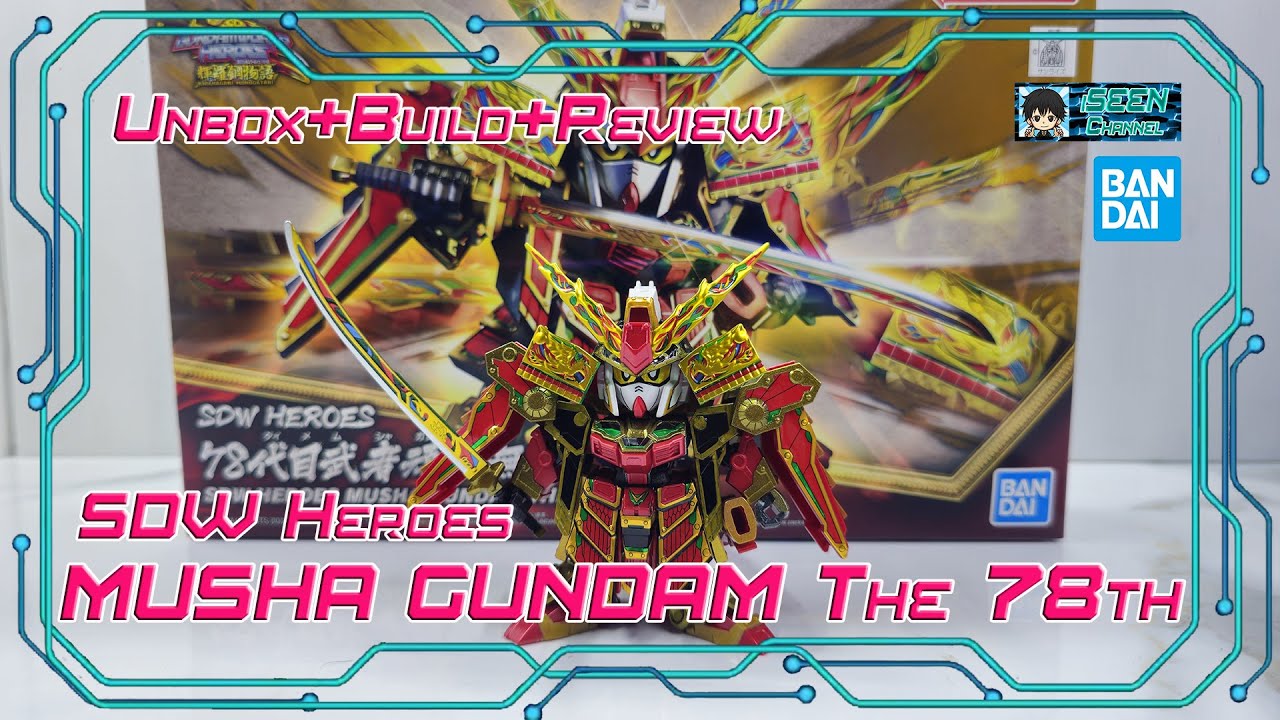 [Unbox+Build+Review] SDW Heroes : MUSHA GUNDAM the 78 th - ปู่ Samurai - YouTube