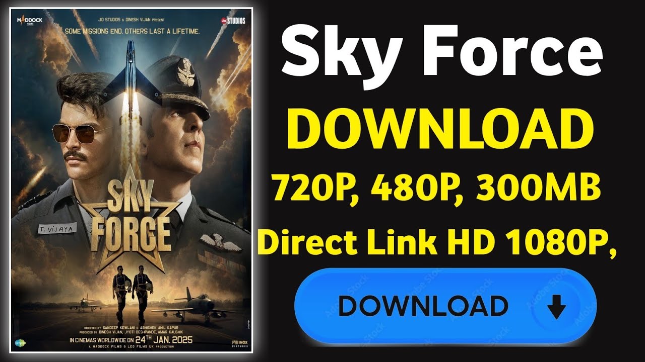 Sky Force Movie Download Kaise Kare | Sky Force Download Link | Sky ...
