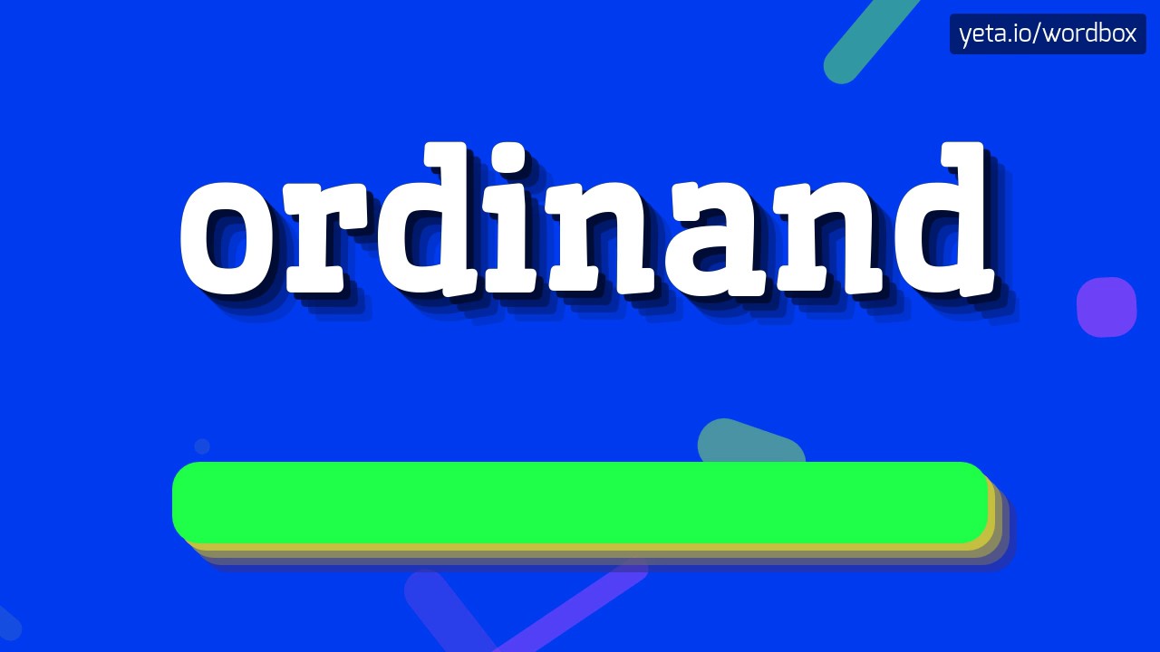 ORDINAND - HOW TO PRONOUNCE IT!? - YouTube