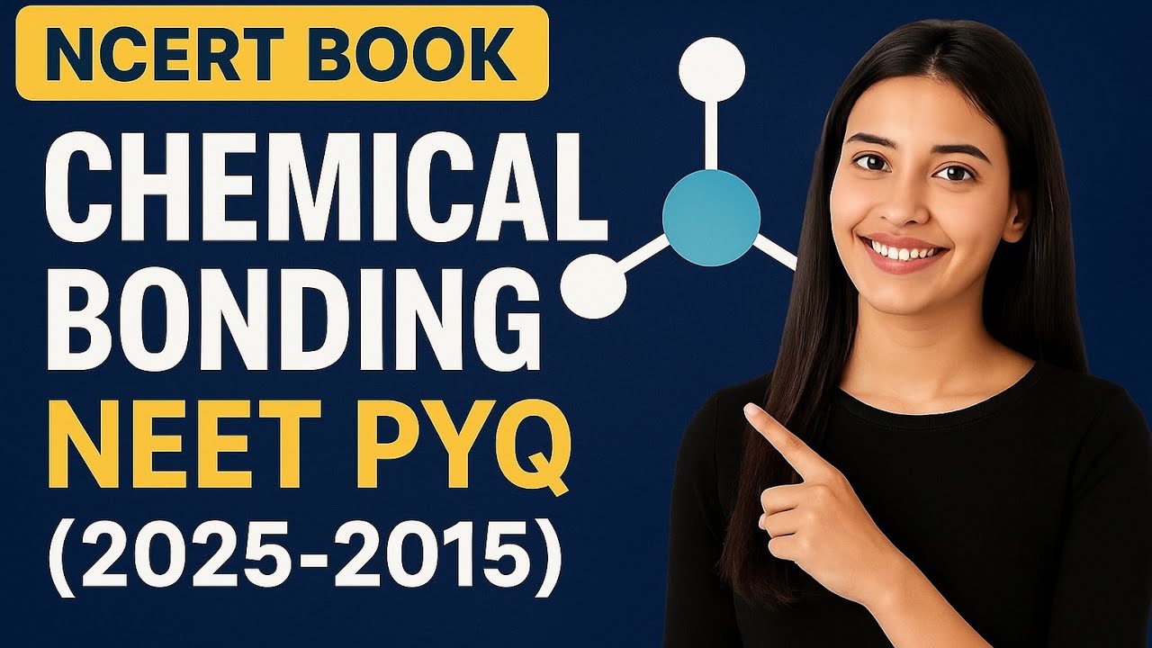 Chemical bonding and molecular structure in One Shot Neet PYQ||Atomic ...