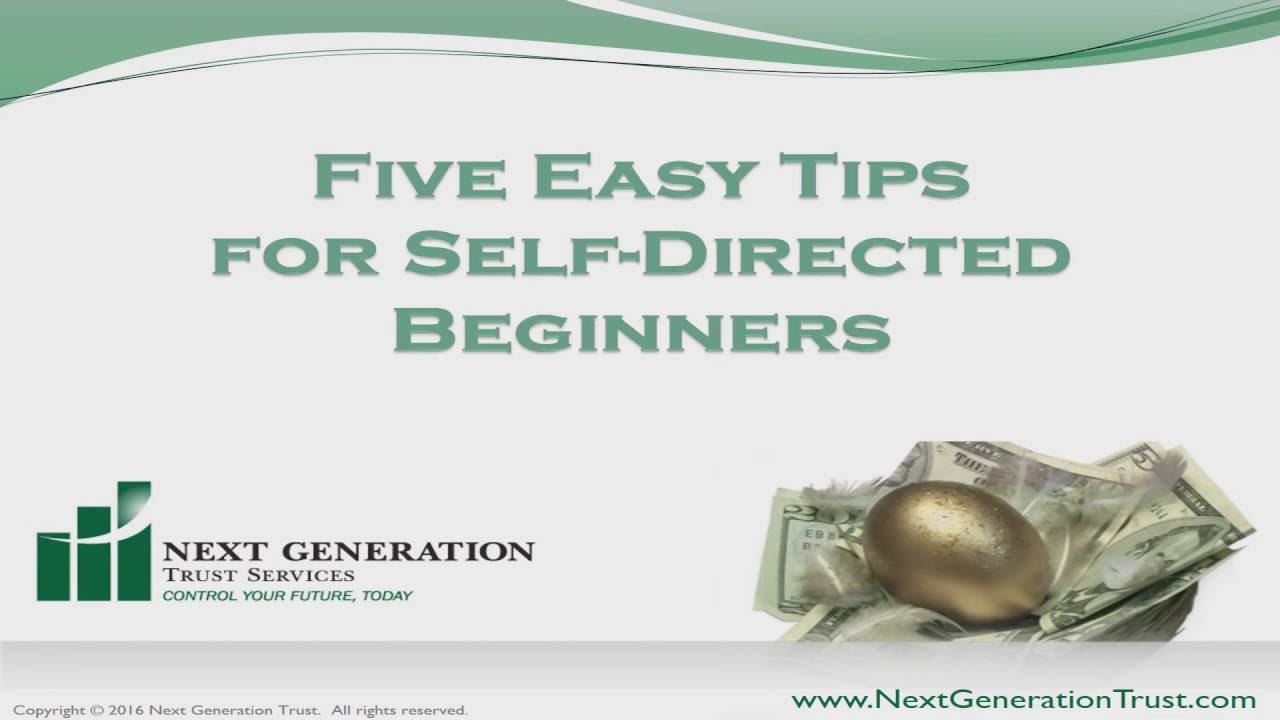 Next Generation Trust Services - Five Easy Steps for Self directed ...