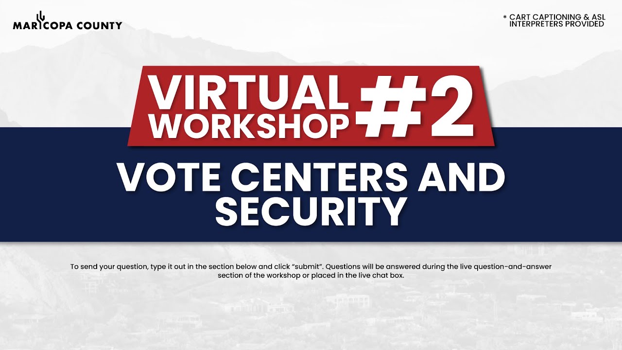 Virtual Workshop Part Two: Vote Centers and Security - YouTube