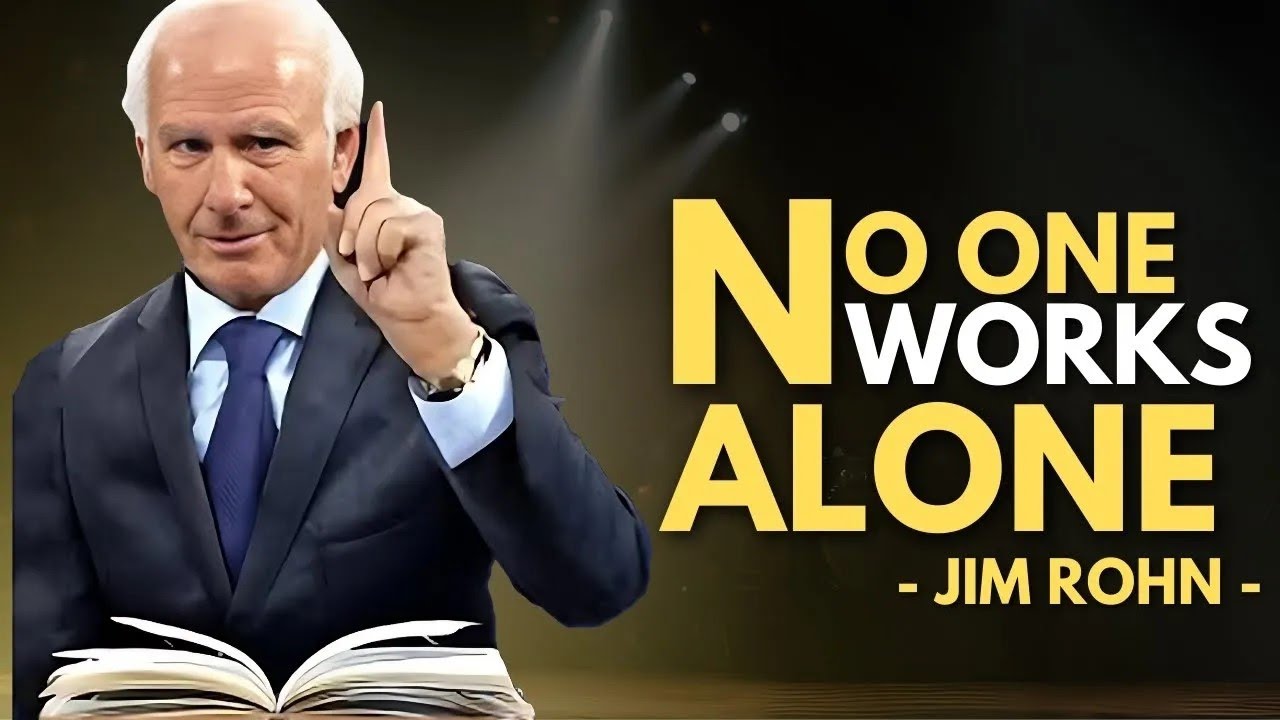 No One Works Alone Jim Rohn Powerful Motivational Speech - YouTube