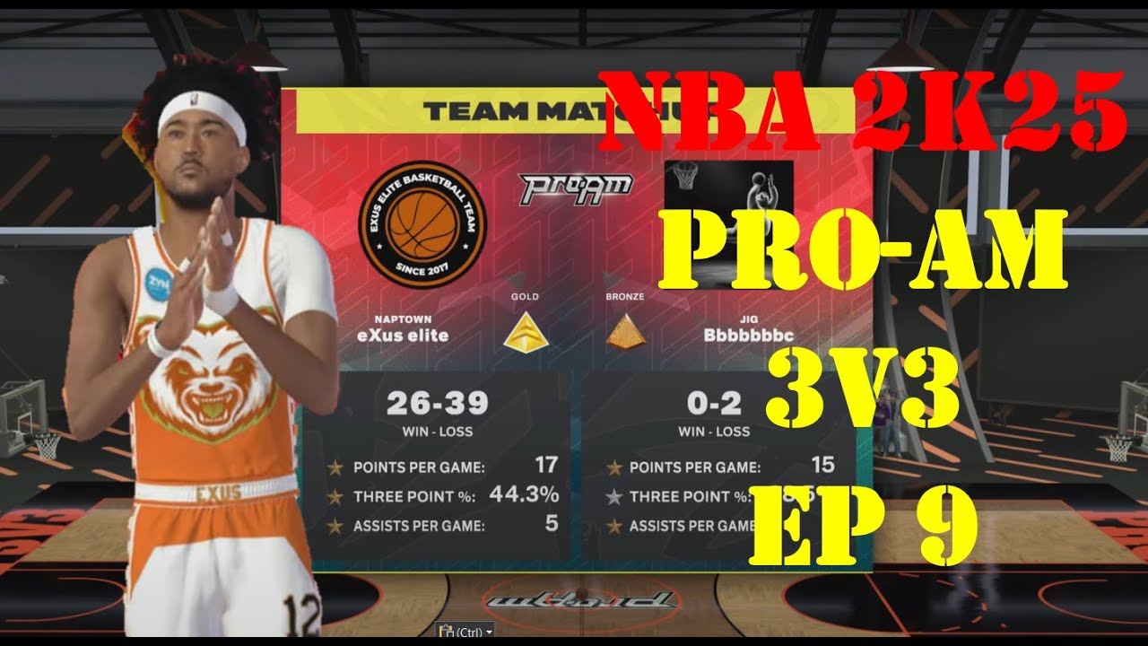 NBA 2k25 Gameplay ||Pro-Am|| 3v3 Episode 9: With The Boys! - YouTube
