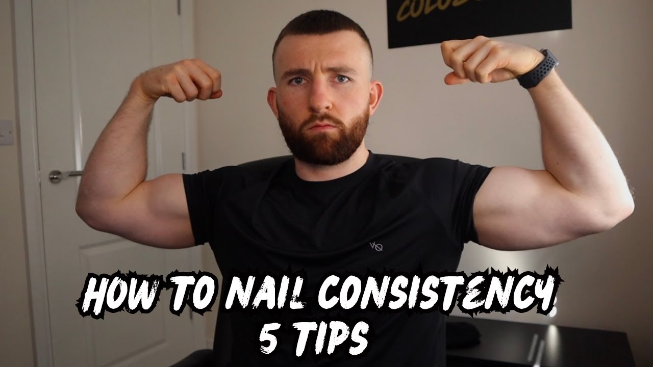 These 5 Things Changed My Life | Tips To Nail Consistency - YouTube