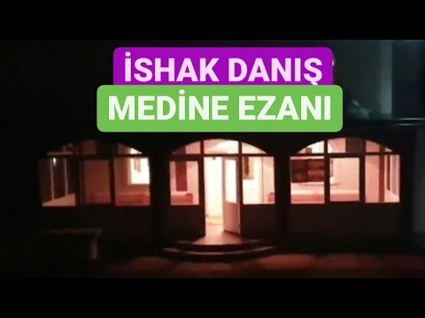 İshak Danış - Medine Ezanı