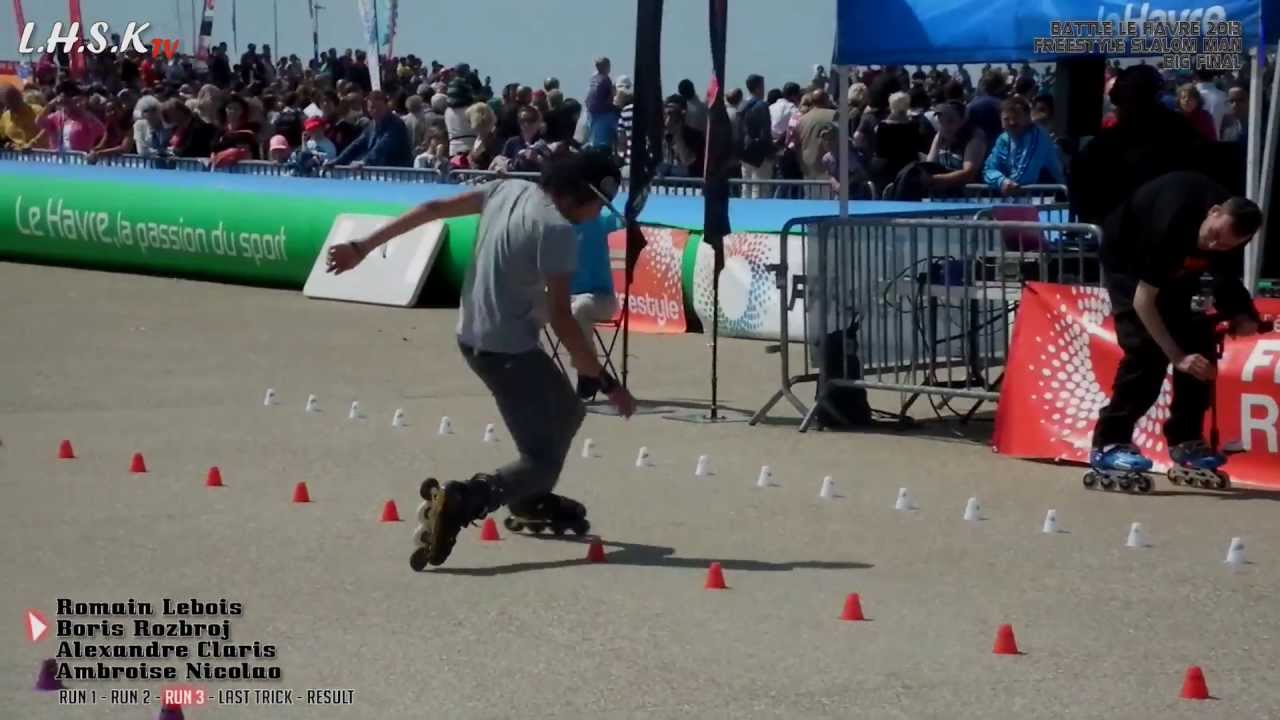 Final Freestyle Slalom Man - Battle Le Havre 2013 (LHSKONTEST V) - YouTube