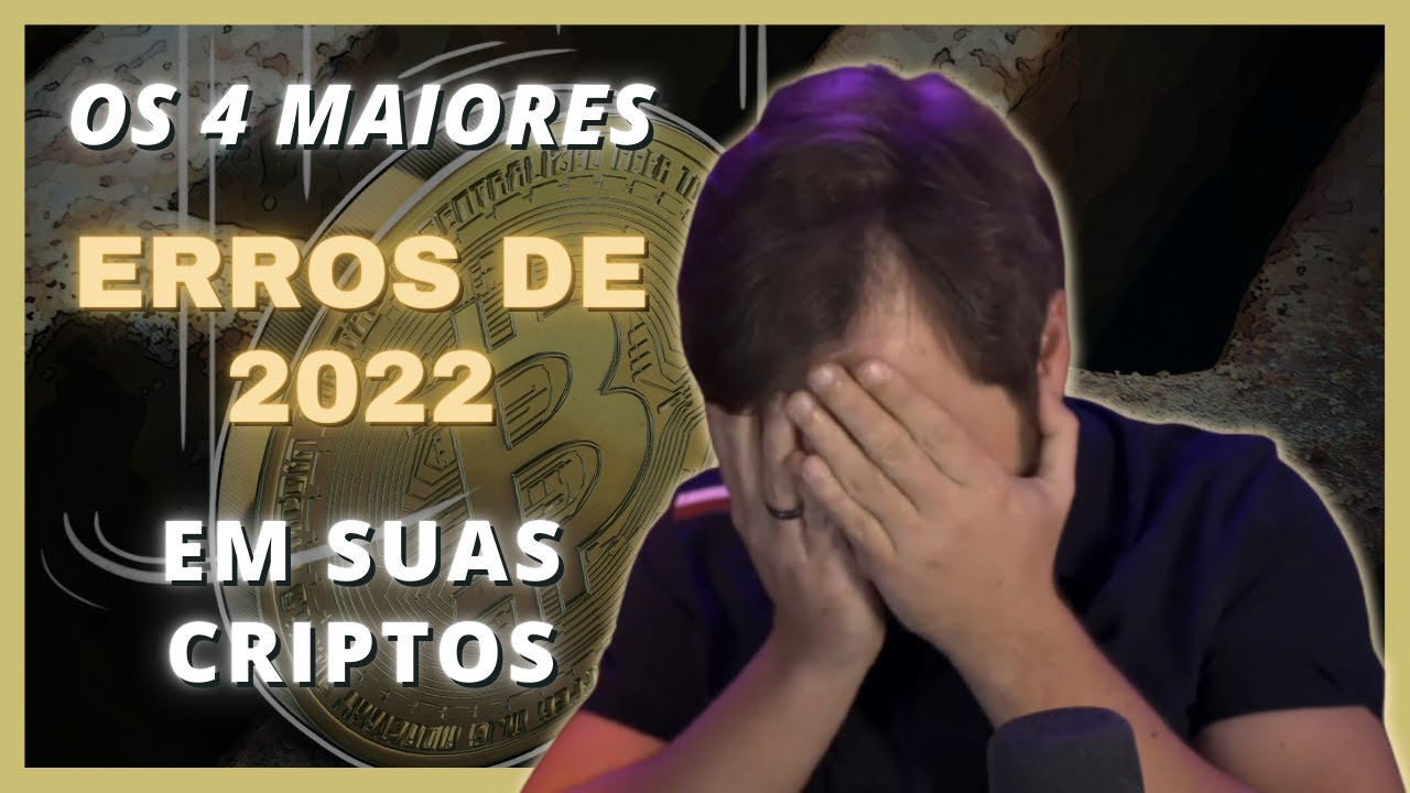 RETROSPECTIVA 2022 – NÃO COMETA MAIS ESSES ERROS COM SUAS CRIPTOS | Augusto Backes | CRIPTO ...