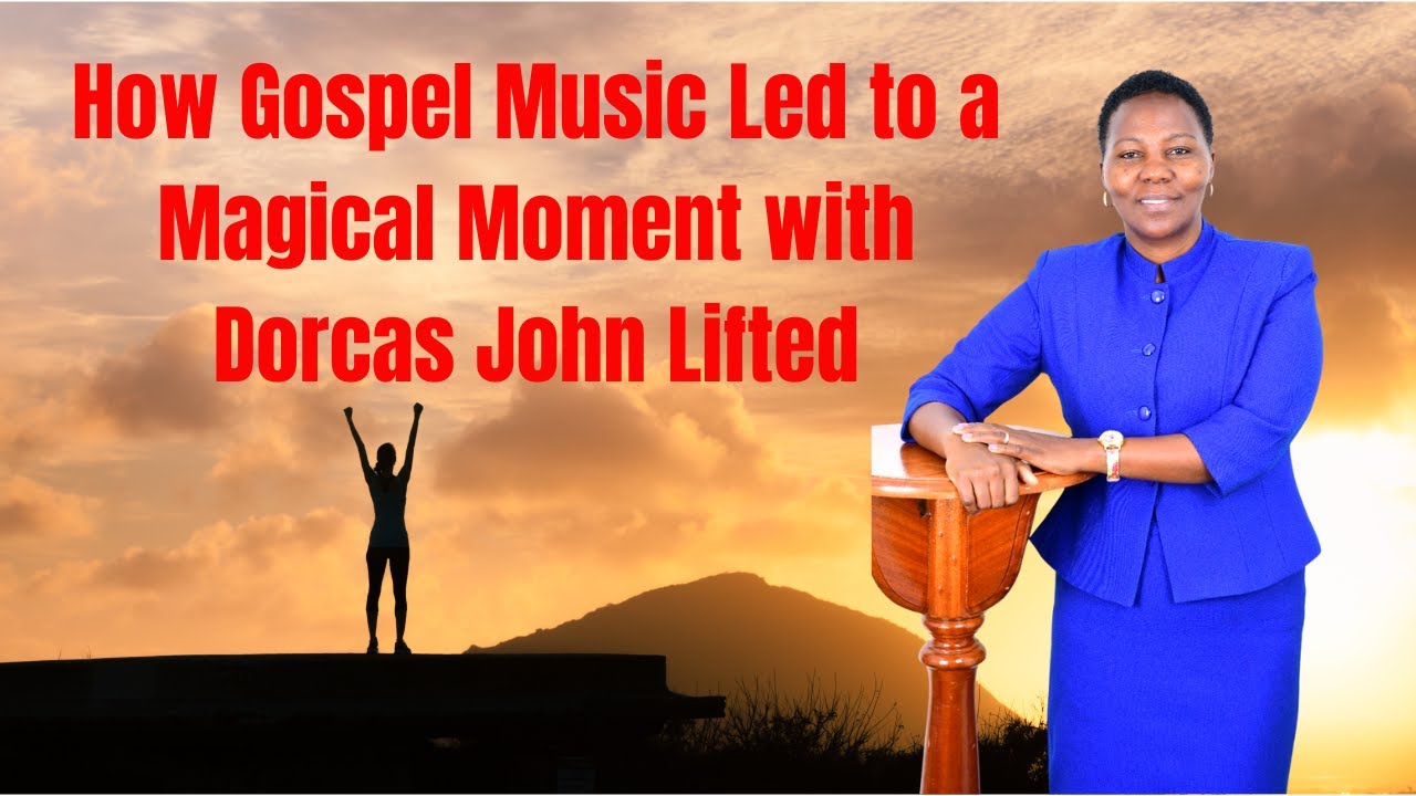 How Gospel Music Led to a Magical Moment with Dorcas John Lifted - YouTube