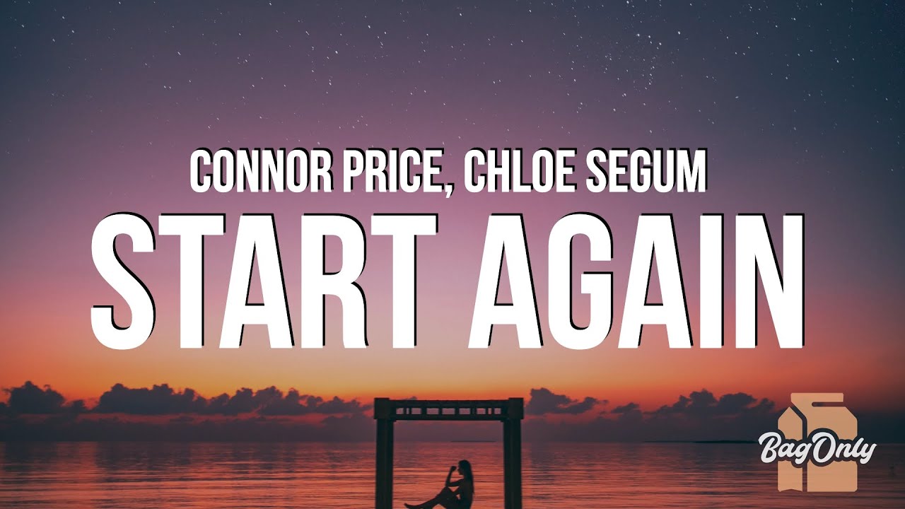 Connor Price - Start Again (Lyrics) ft. Chloe Segum - YouTube