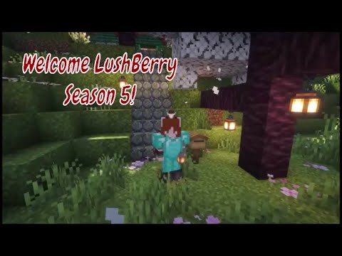 Welcome LushBerry Season 5! - YouTube