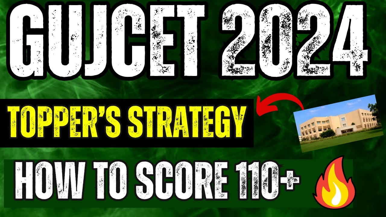 😎How to Get 110+ marks in GUJCET Exam? Topper's Strategy to Crack ...