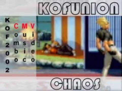 KOF UNION - KOF 2002 CHAOS PART 1 - YouTube