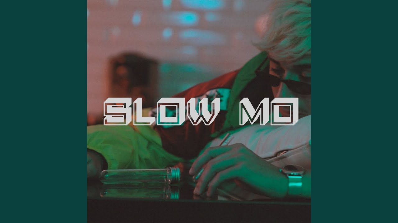 Slow Mo' - YouTube