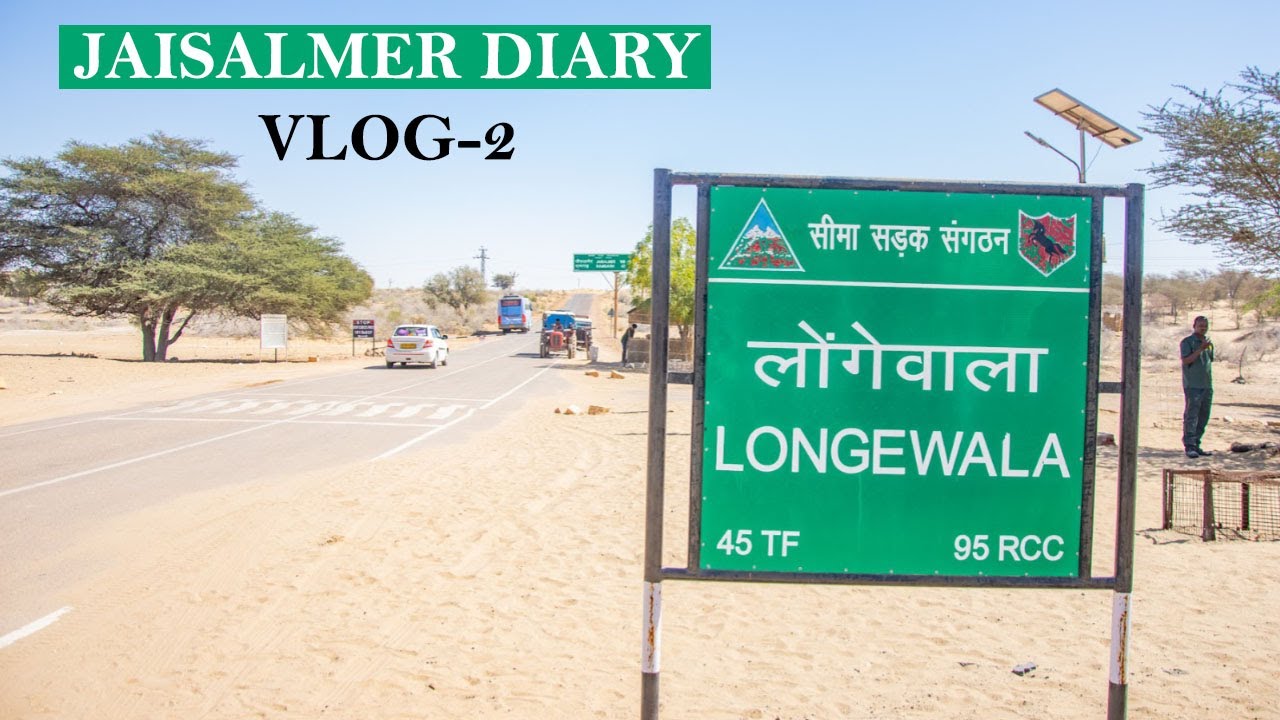 Jaisalmer Vlog - 2 | Tanot Mata Mandir | Longewala Border | Indo-Pak ...