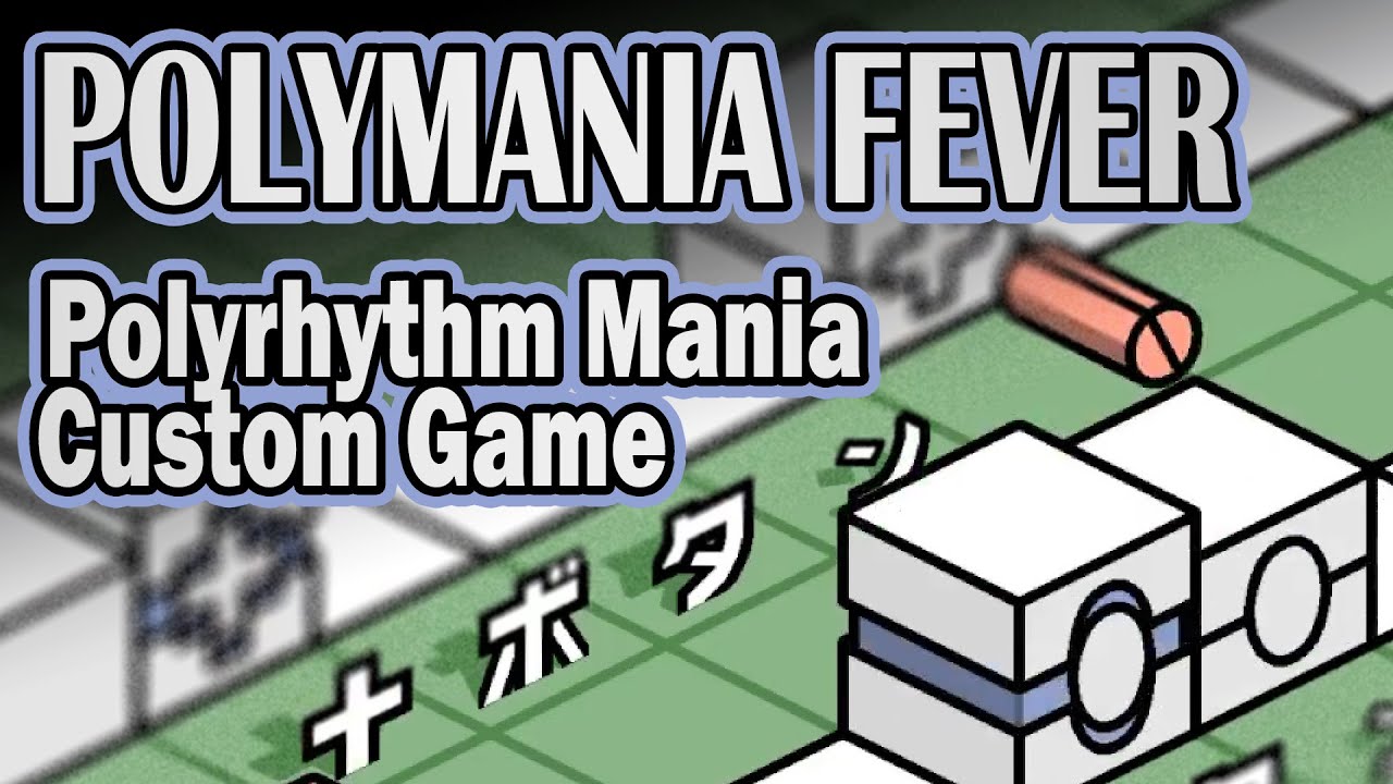 POLYMANIA FEVER - Polyrhythm Mania Custom Game + Original Music - YouTube