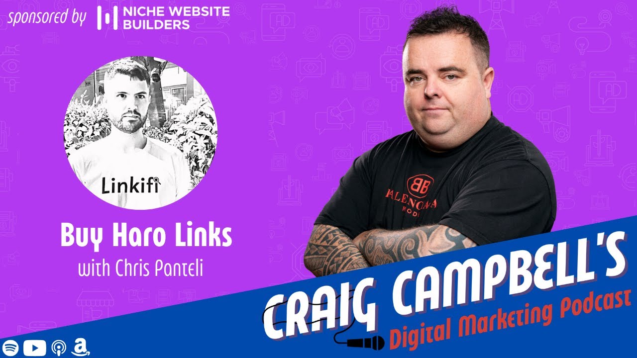 Buy Haro Links with Chris Panteli (Craig Campbell's Digital Marketing ...