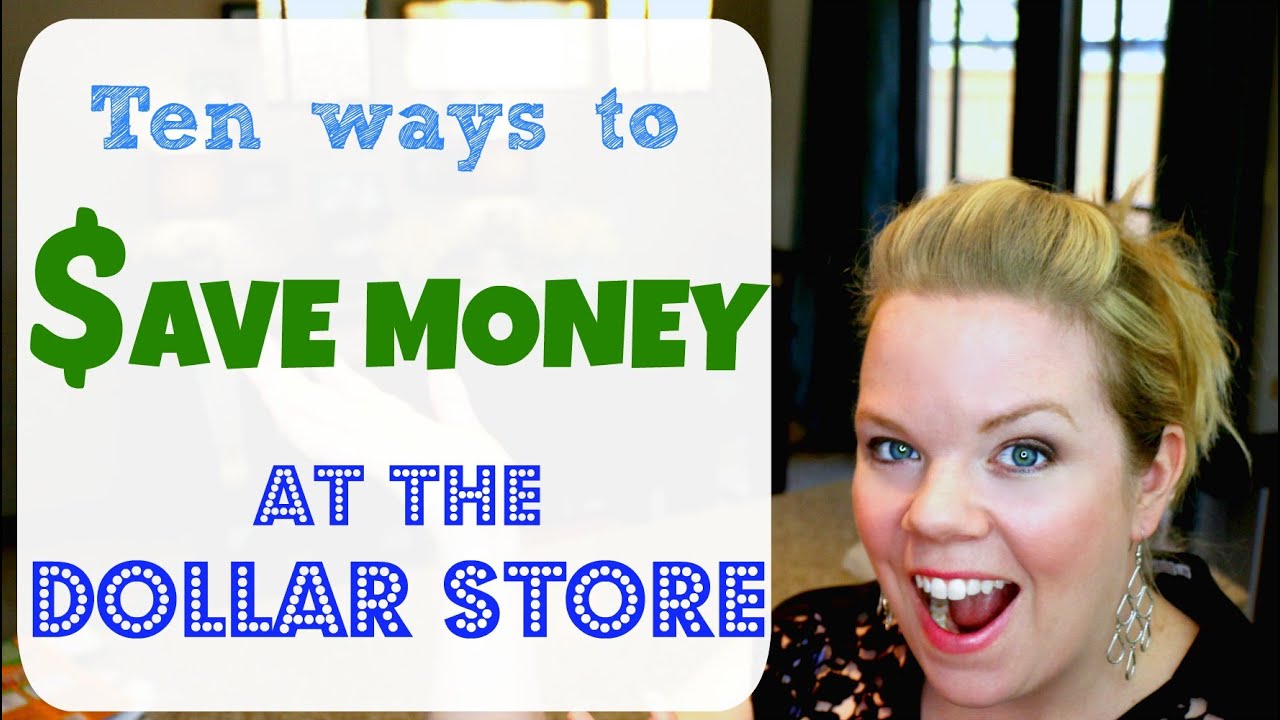 10 Ways to Save Money at the Dollar Store - YouTube