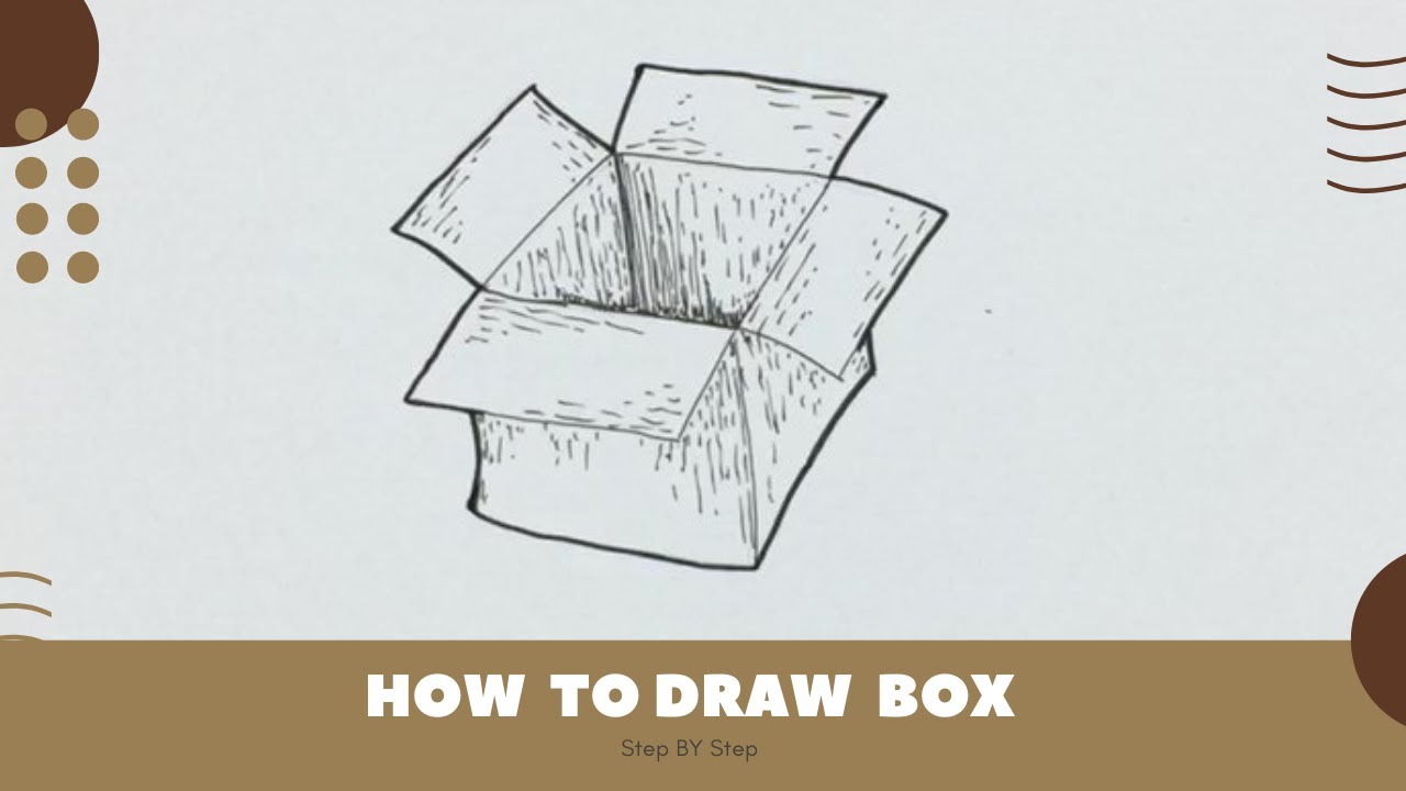 How To Draw Box Easy YouTube How To Draw Box Easy YouTube