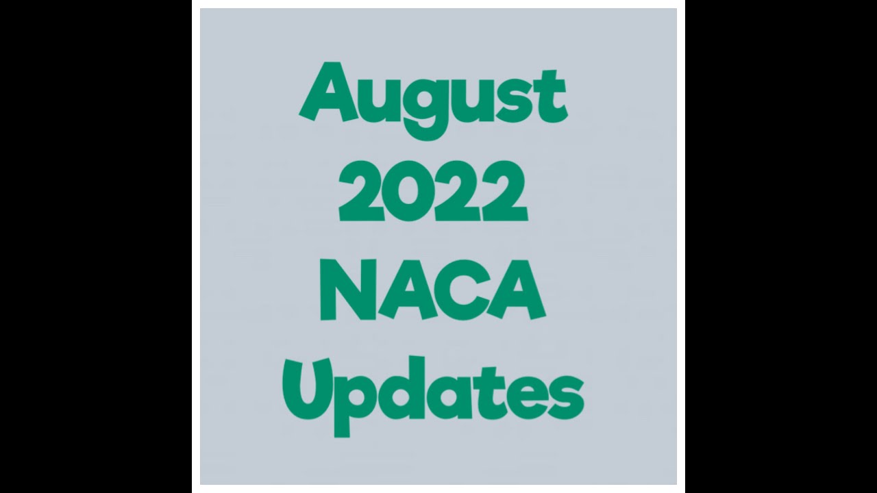 August 2022 NACA Updates - YouTube