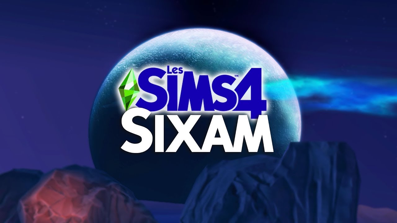 SIXAM || COMMENT S'Y RENDRE (LES SIMS 4 AU TRAVAIL) - YouTube