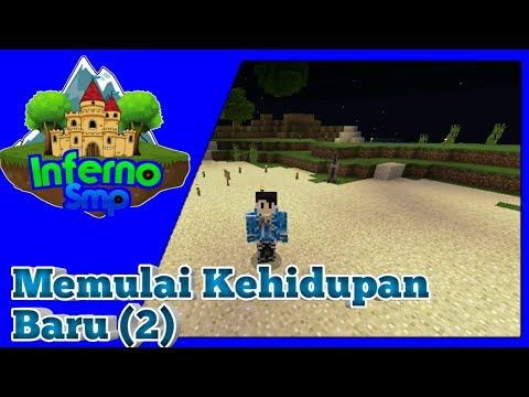 MULAI KEHIDUPAN BARU DI INFERNO SMP