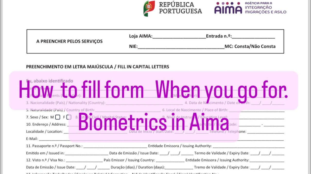 Form fill when you go Biometrics in #Aima portugal - YouTube