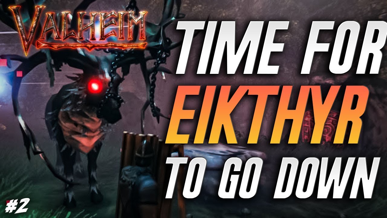 Making EASY Work Of Eikthyr... Sort Of - Valheim [2] - YouTube