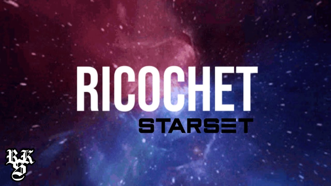 STARSET - Ricochet (Lyrics Video) - YouTube