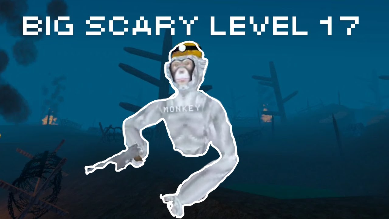 BIG SCARY LEVEL 17 - YouTube