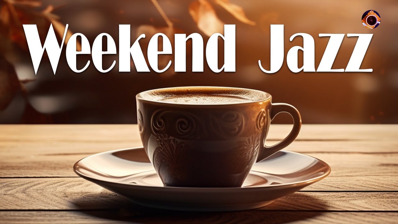 Weekend Jazz - Happy July Jazz Coffee Music & Uplifting Morning Bossa ...