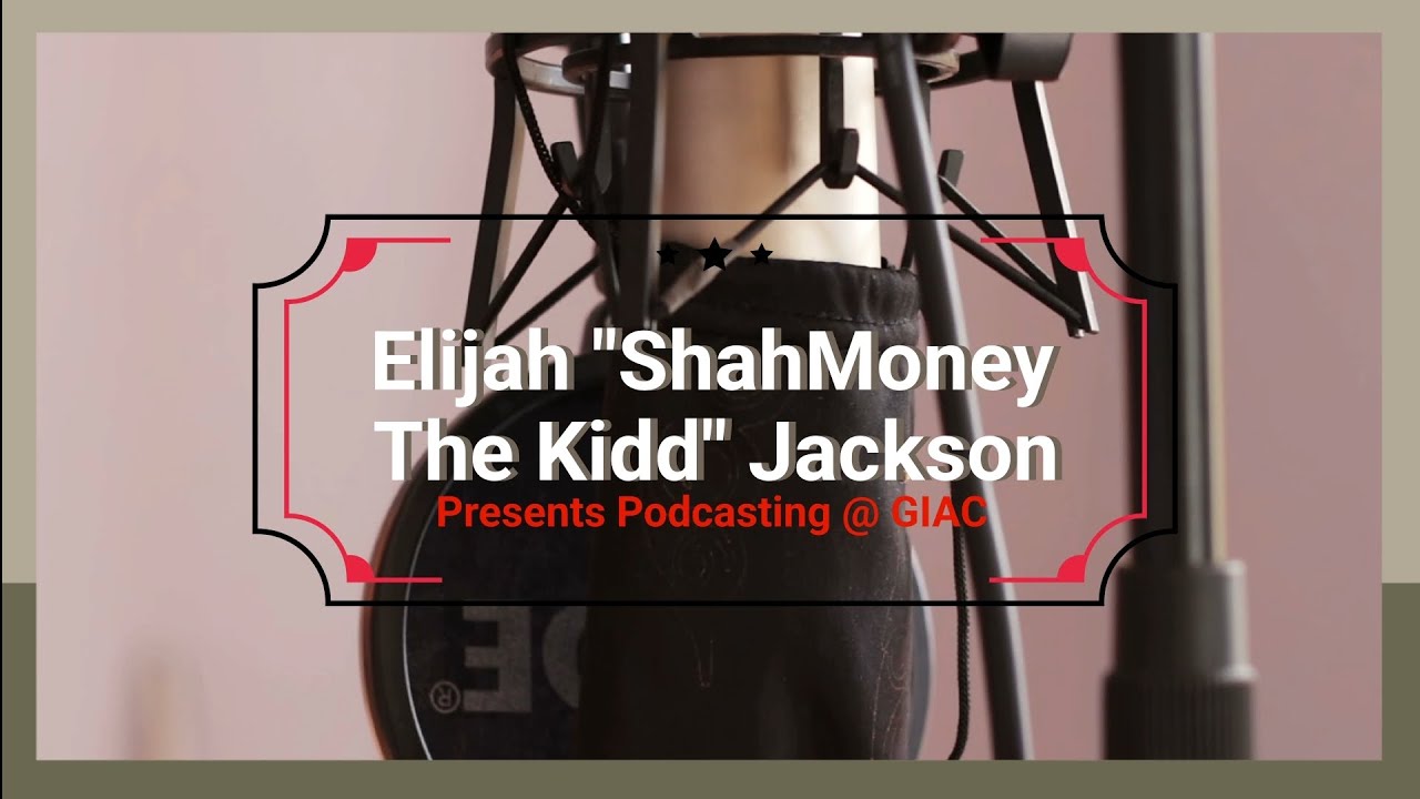 Elijah "ShahMoney The Kidd" Jackson IPEI Podcast Presentation 6-20-24 ...