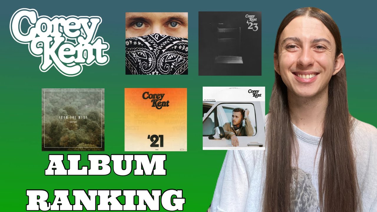 Corey Kent Albums Ranked - YouTube