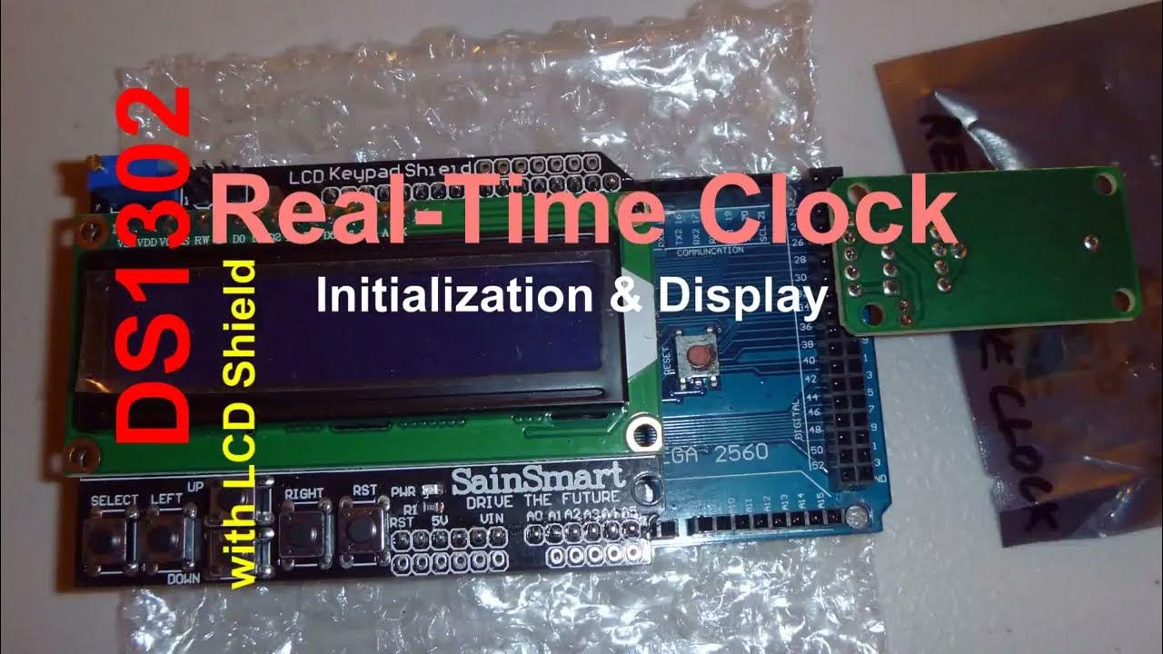 DS1302 Real-Time Clock with LCD Keypad Shield: Clock Initialization and Display - YouTube