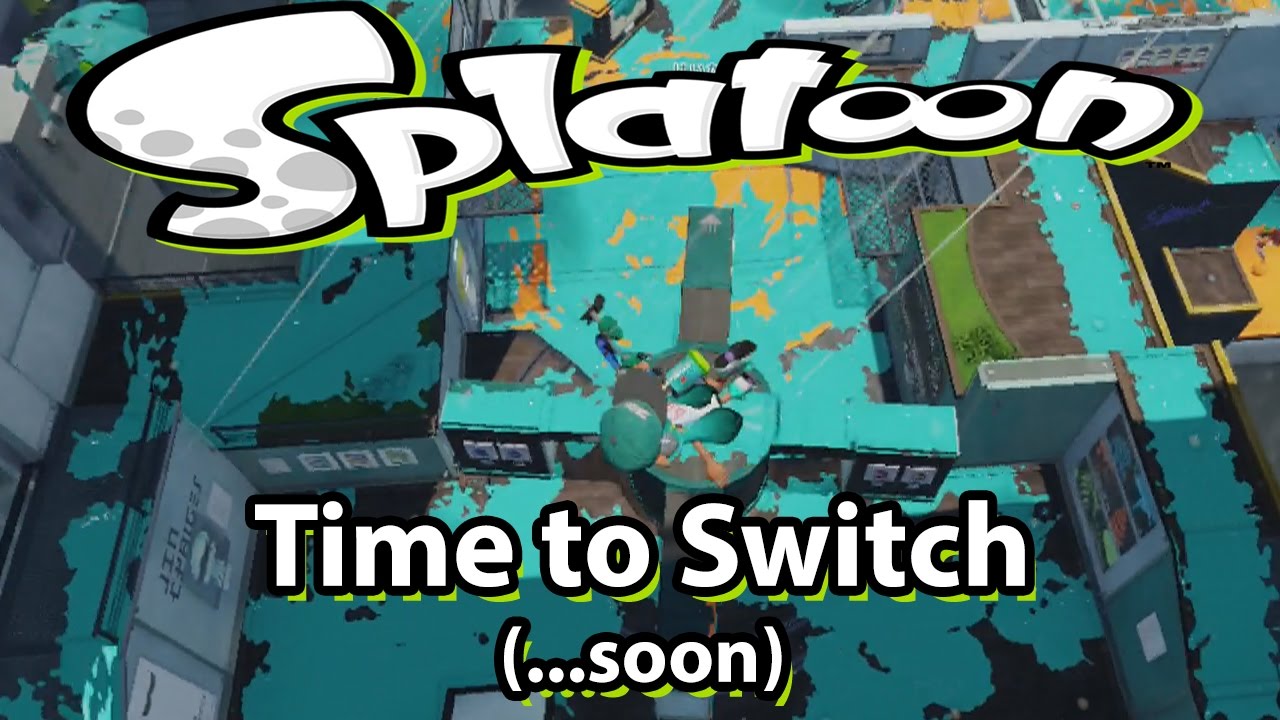 Splatoon - Time to Switch (...soon) - YouTube