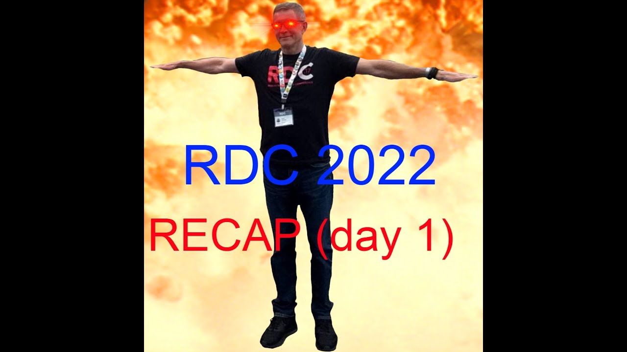RDC 2022 DANK RECAP (day 1) - YouTube