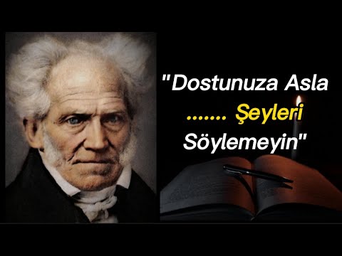 Arthur Schopenhauer'ın Kendimiz Hakkında Çok Şey Anlatan Sözleri | GERÇEK Hayat Değiştiren Alıntılar