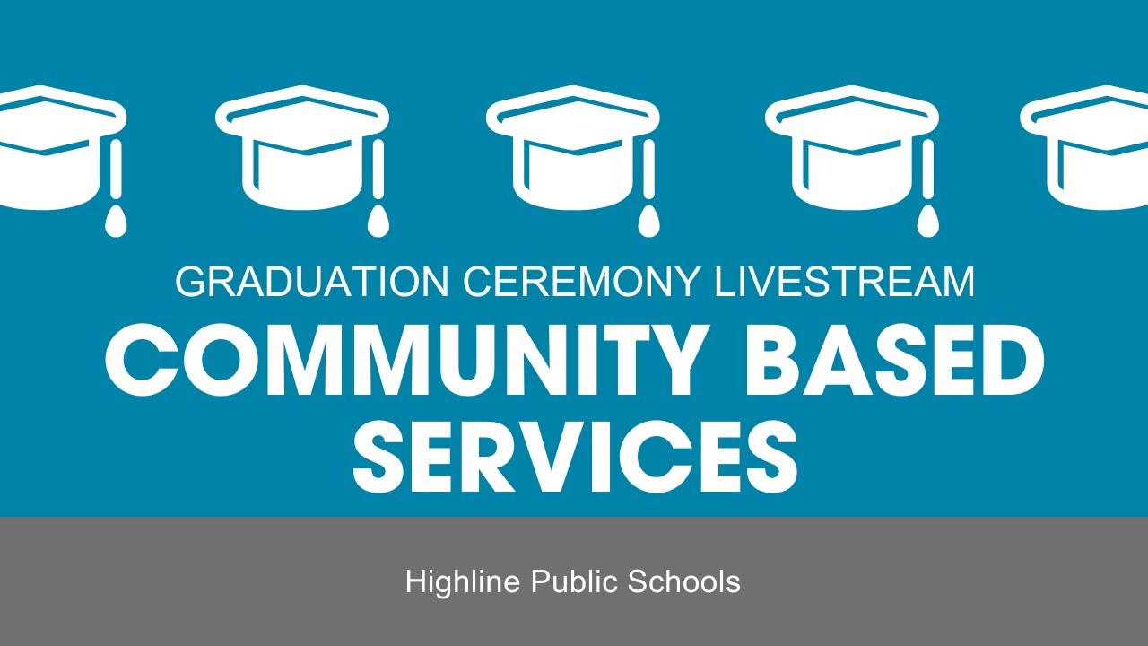 Community Based Services Graduation Livestream - YouTube