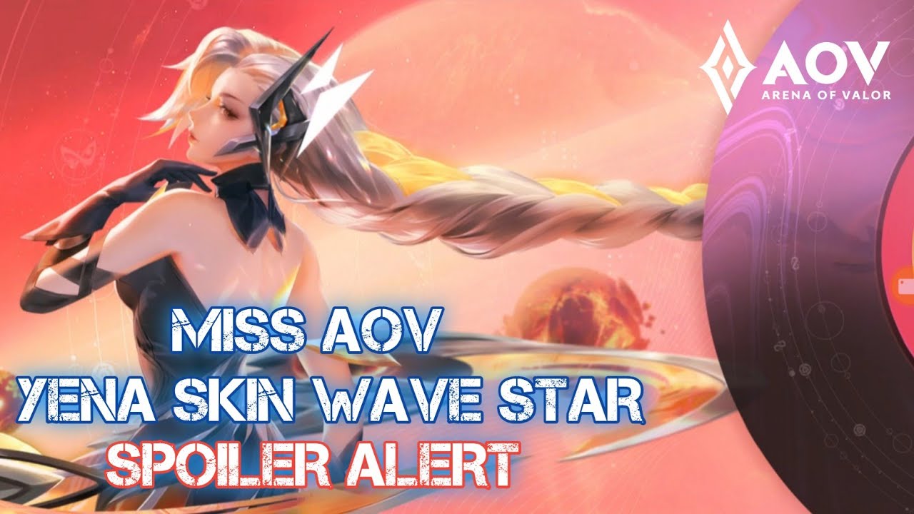 Wave Star - Yena Miss AOV Gameplay Review - YouTube