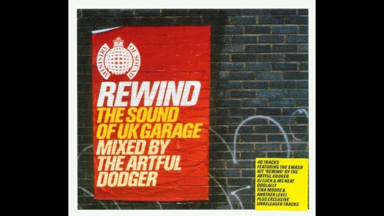 REWIND The Sound of UK Garage - CD 2 - YouTube