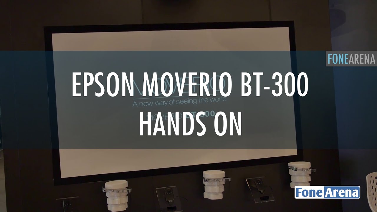 Epson Moverio BT 300 First Look - Smart Eyewear / Glasses - YouTube